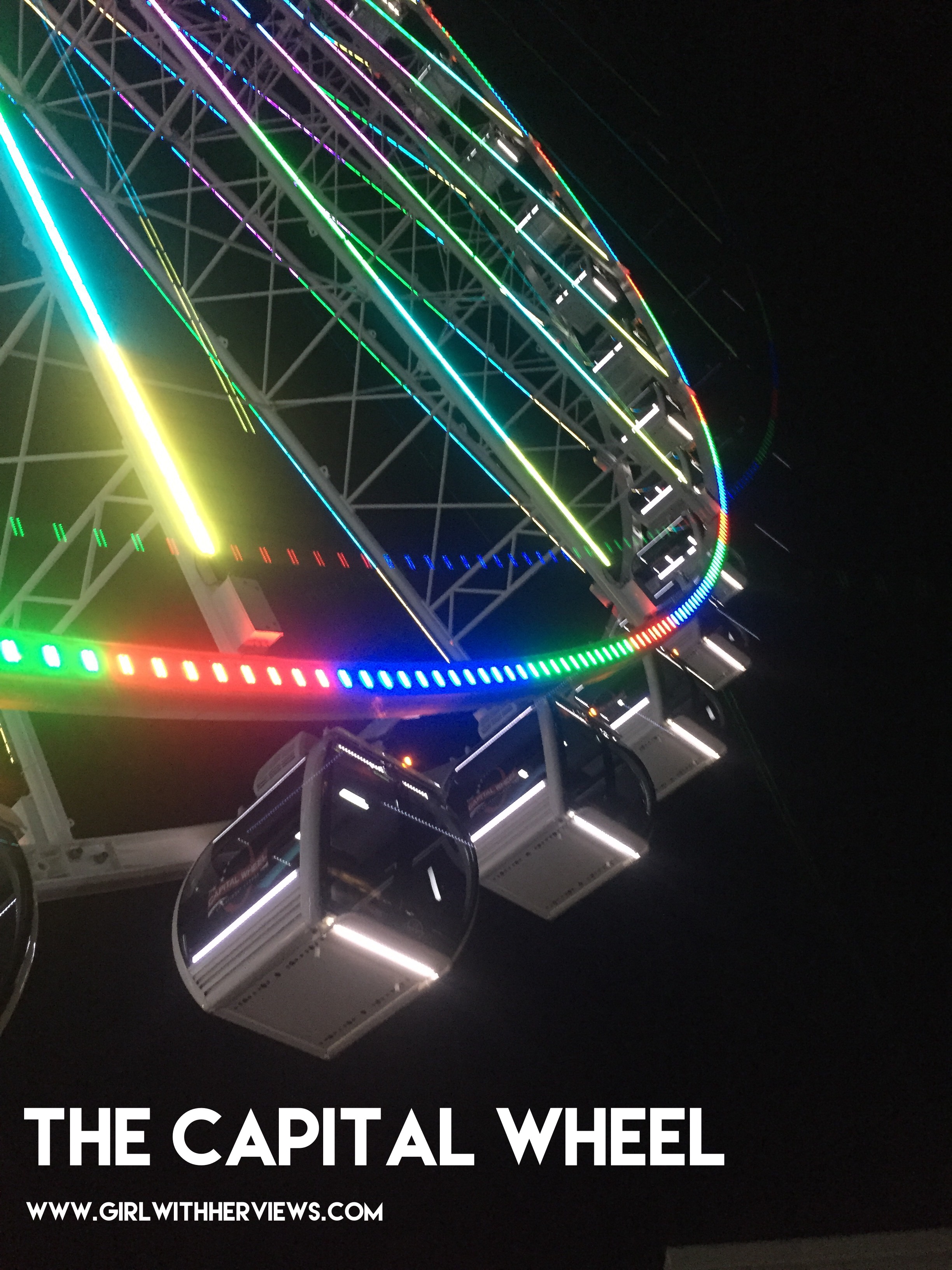 Explore: The Capital Wheel @ National Harbour - Girl With Her Views